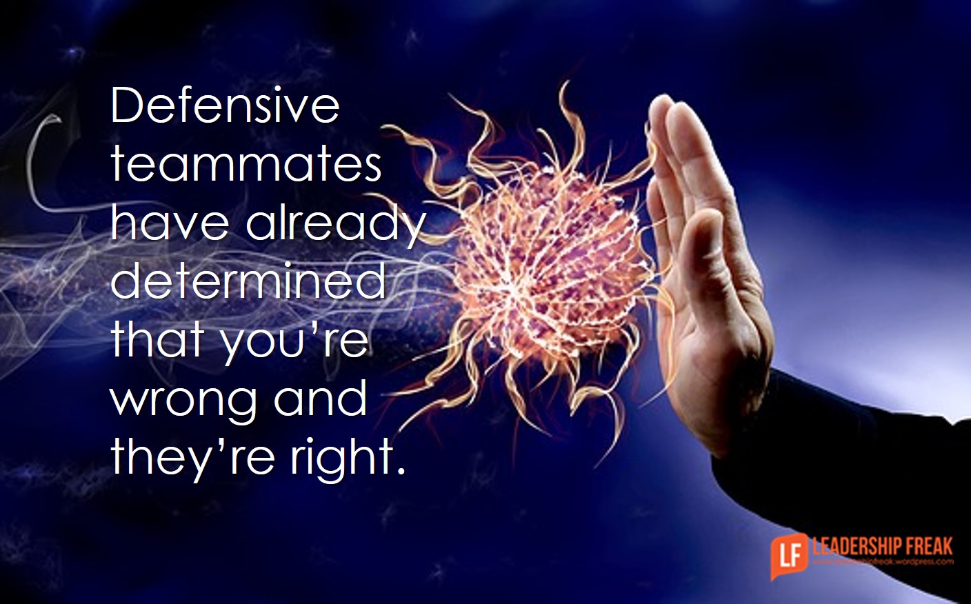 10 Ways to Defeat the Evil Monster of Defensiveness - Leadership Freak